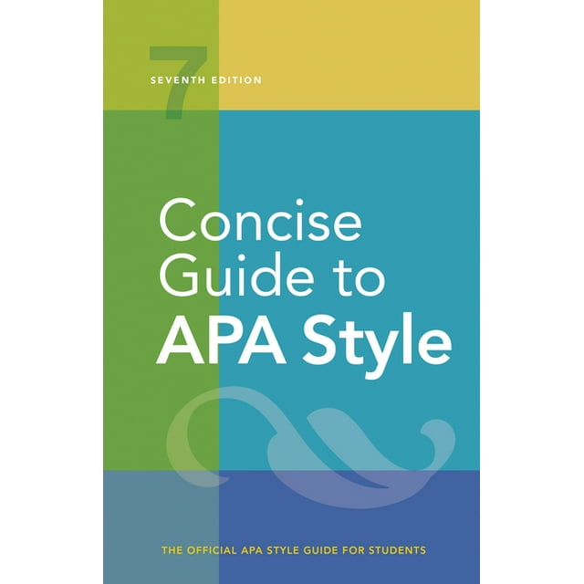 Concise Guide to APA Style : 7th Edition (OFFICIAL) (Edition 7) (Other ...
