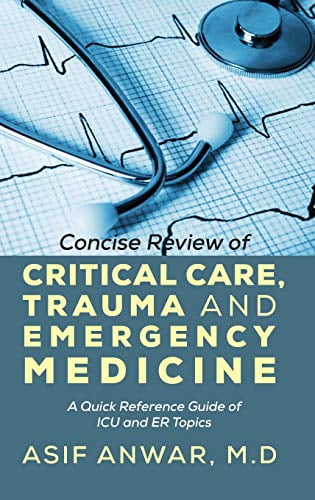 Pre-Owned Concise Review of Critical Care, Trauma and Emergency ...