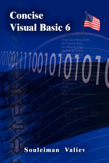 Concise Visual Basic 6.0 Course: Visual Basic for Beginners (Paperback ...