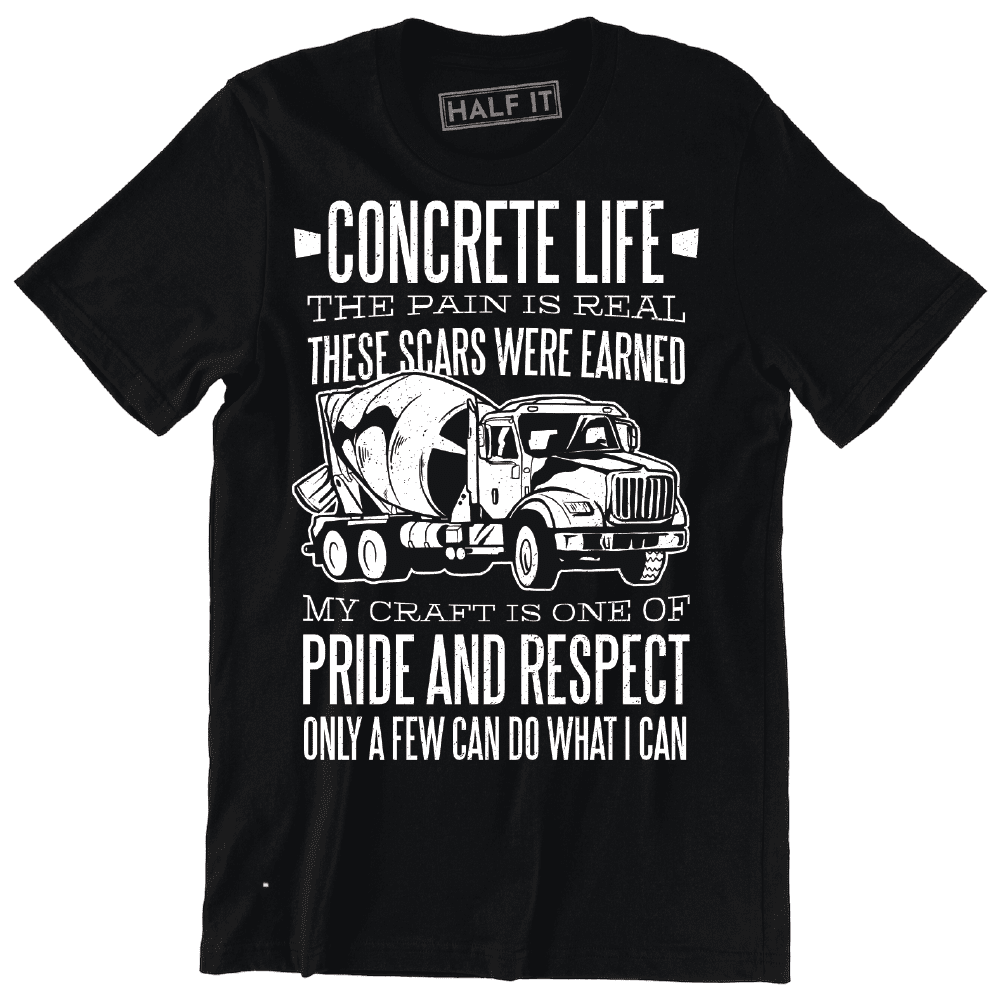 Concrete Life The Pain Is Real Truck Driver Slogan Men's T-Shirt ...