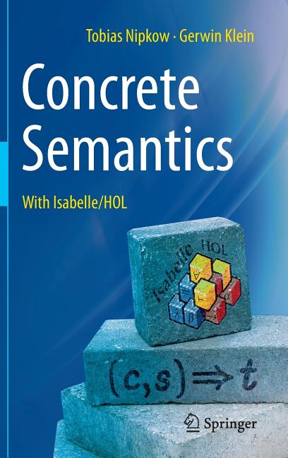 Concrete Semantics: With Isabelle/Hol (Hardcover) - Walmart.com