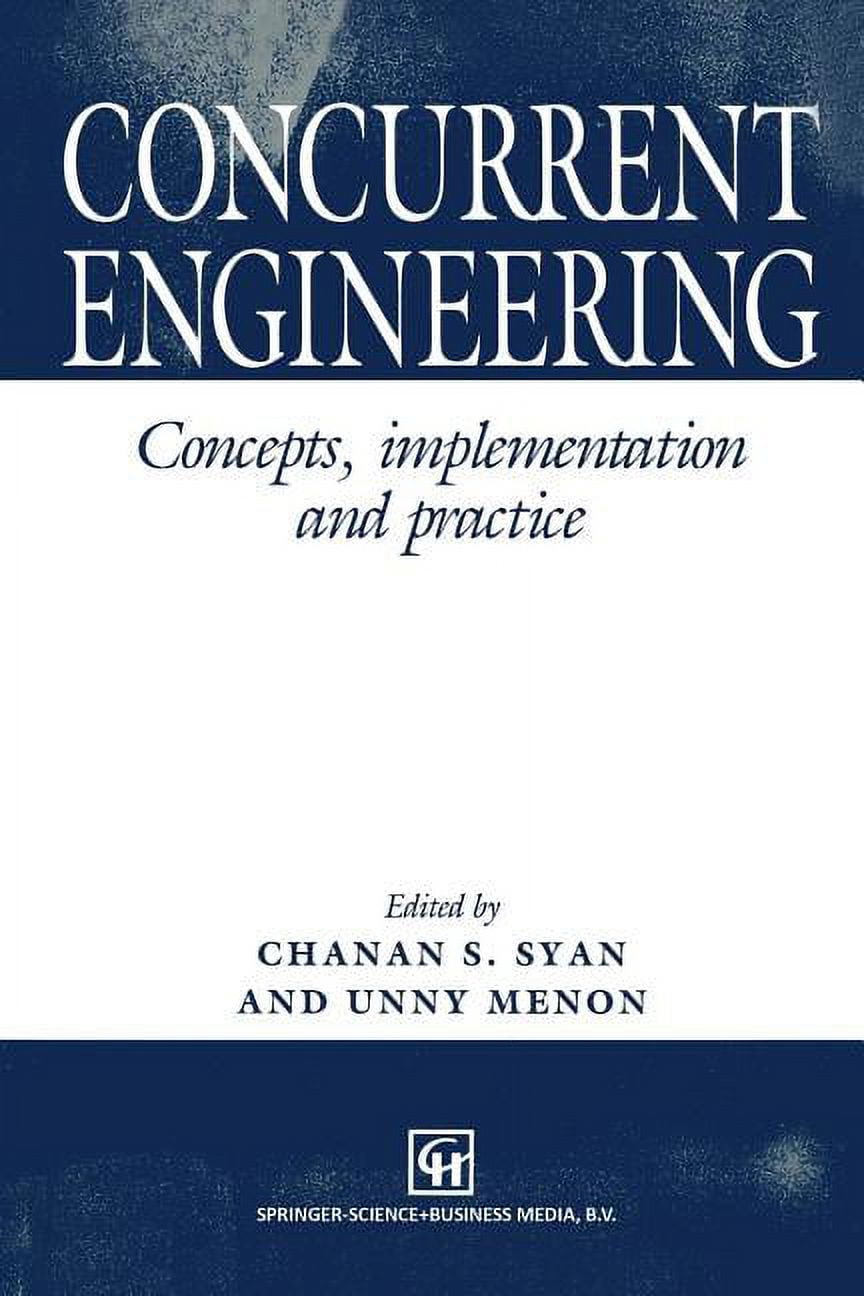 Concurrent Engineering: Concepts, Implementation and Practice ...