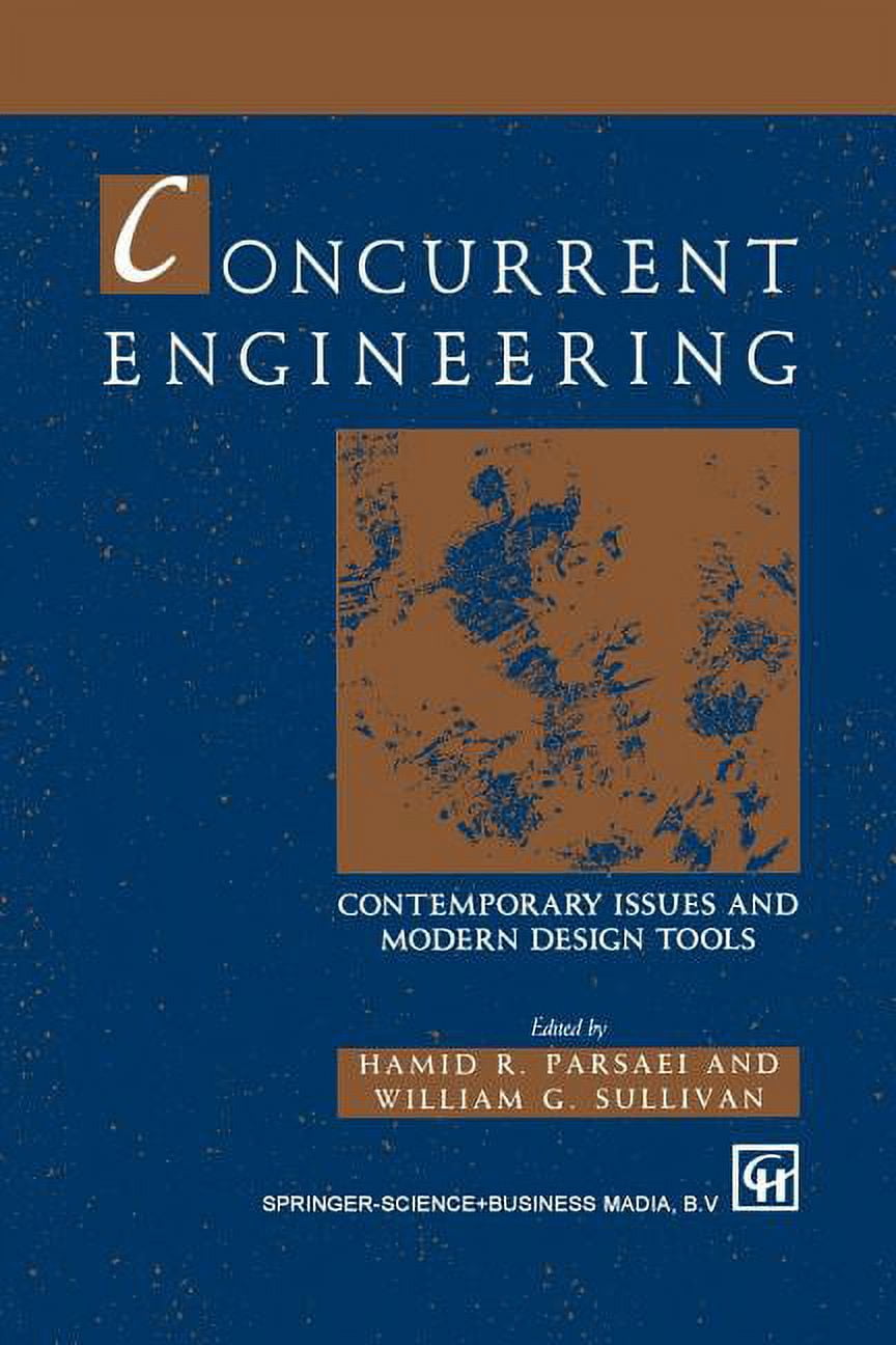 Concurrent Engineering: Contemporary Issues and Modern Design Tools ...
