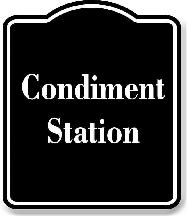 Condiment Station BLACK Aluminum Composite Sign 8.5''x10'' - Walmart.com