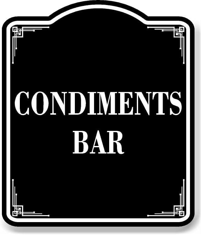 Condiments Bar BLACK Aluminum Composite Sign, 8.5"x10" - Walmart.com