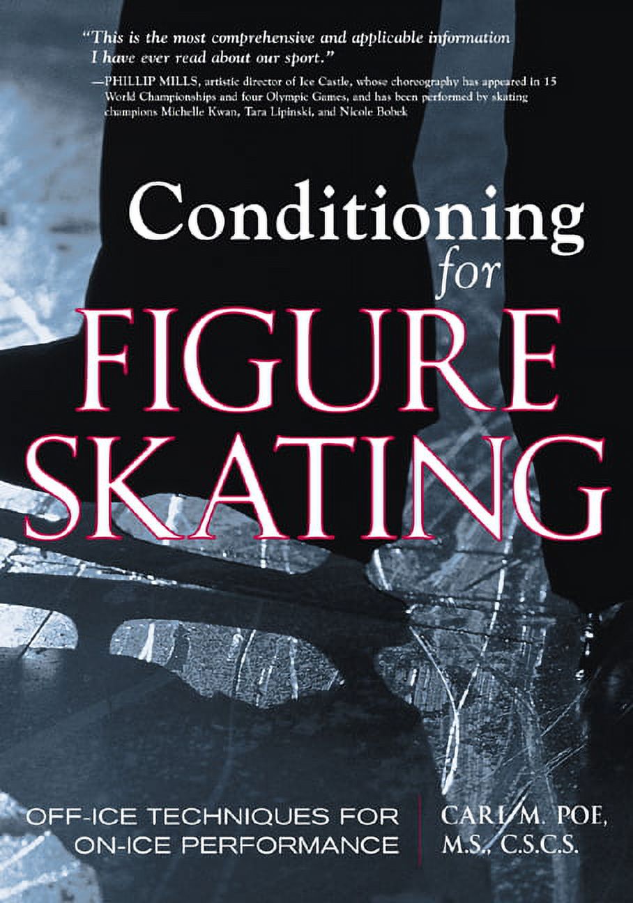 Conditioning for Figure Skating: Off-Ice Techniques for On-Ice ...