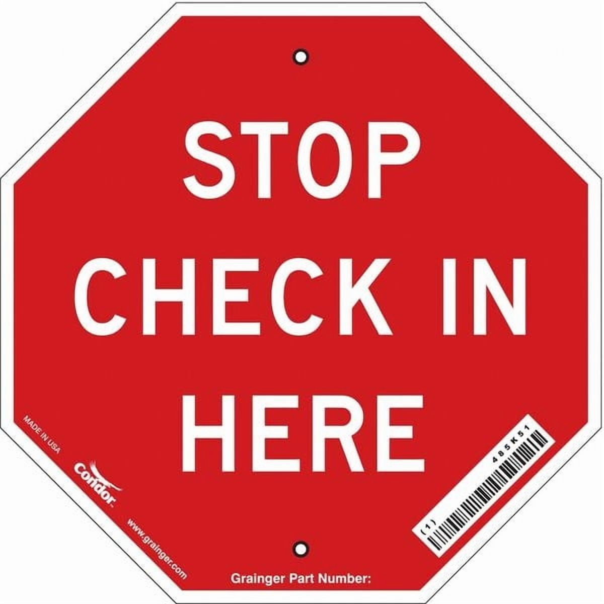 Condor Stop Check In Sign, 11" W, 11" H, Plastic, Red 485K51 - Walmart.com