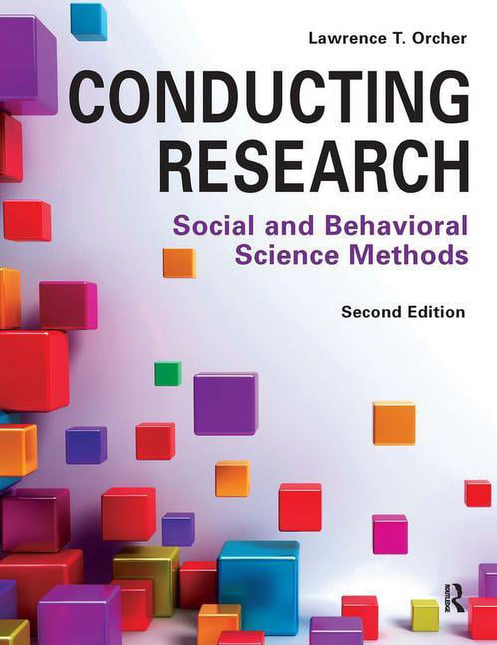 Conducting Research: Social and Behavioral Science Methods (Paperback ...