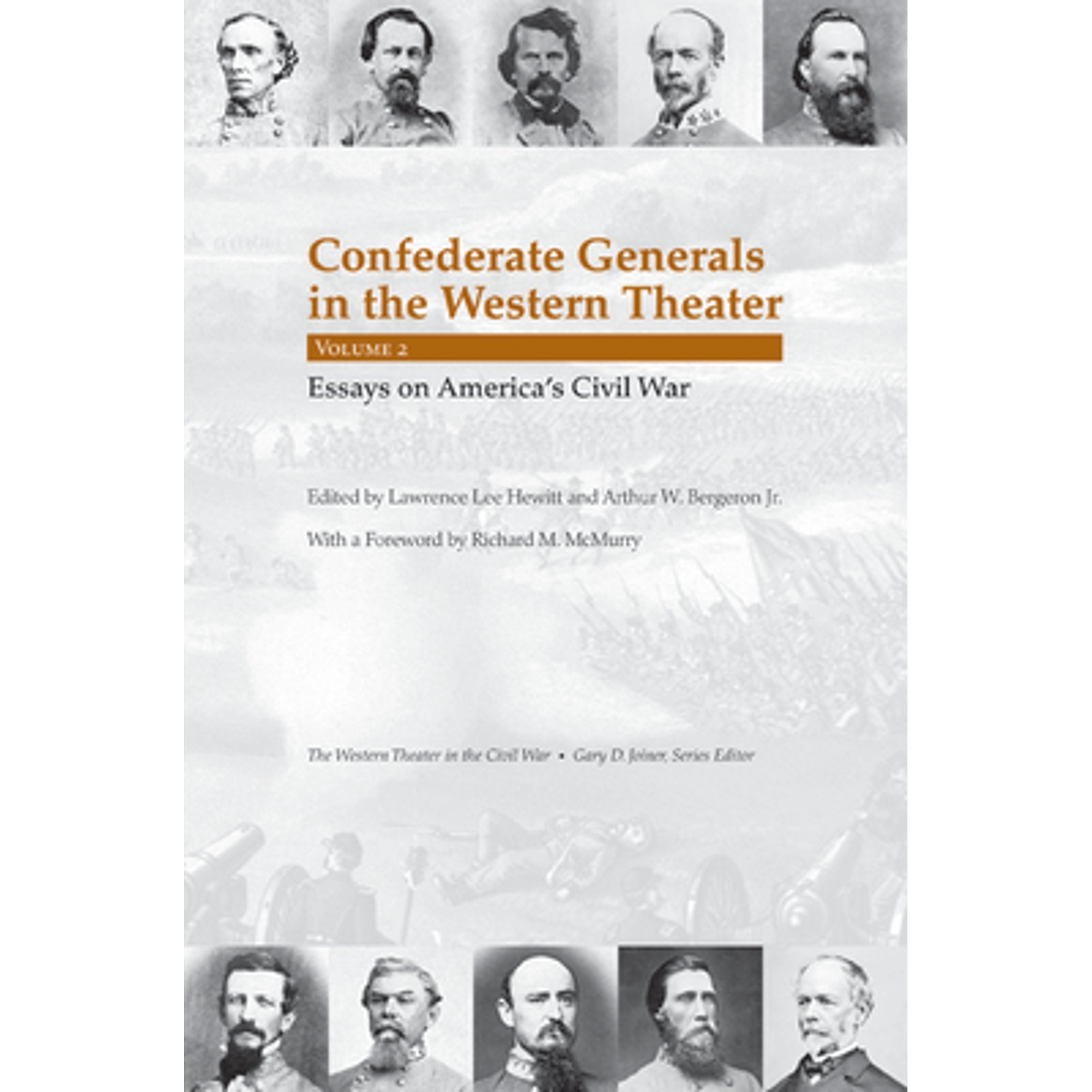 Pre-Owned Confederate Generals in the Western Theater, Vol. 2 : Essays ...