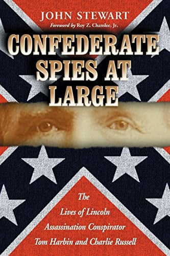 Pre-Owned Confederate Spies at Large: The Lives of Lincoln ...