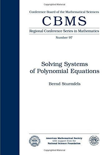 Pre-Owned Solving Systems of Polynomial Equations (CBMS Regional ...