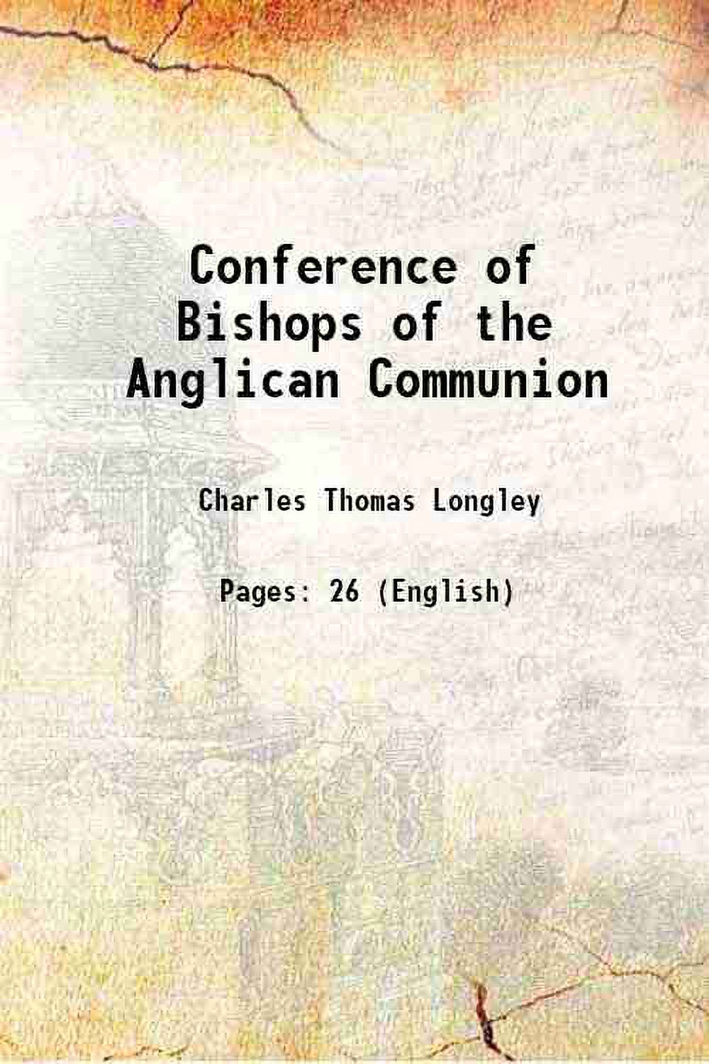 Conference of Bishops of the Anglican Communion Volume Talbot ...