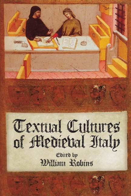 Conference on Editorial Problems Textual Cultures of Medieval Italy ...