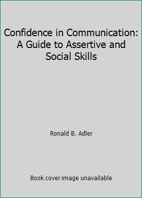 Pre-Owned Confidence in Communication: A Guide to Assertive and Social ...