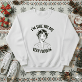 Confident Popular Meme Funny Quote Sarcastic Humor Style Sweatshirt up ...