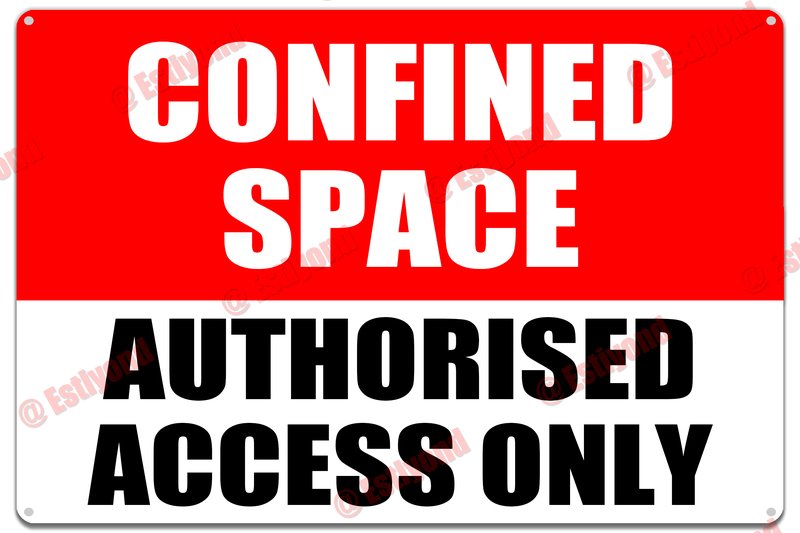 Confined Space Authorised Access Only Caution Warning Notice Aluminum ...