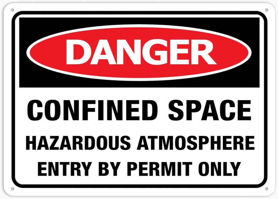 Confined Space Hazardous Atmosphere Entry By Permit Only 12X8 Inches ...