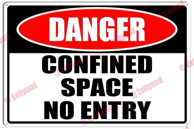 Confined Space No Entry Caution Warning Notice Aluminum Metal Sign 8 ...