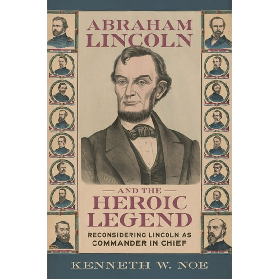 Conflicting Worlds: New Dimensions of th Abraham Lincoln and the Heroic ...