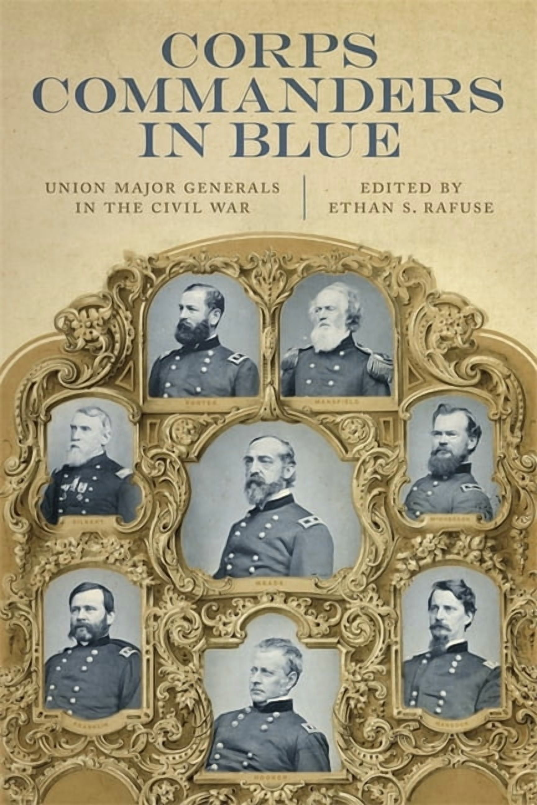Conflicting Worlds: New Dimensions of th Corps Commanders in Blue ...
