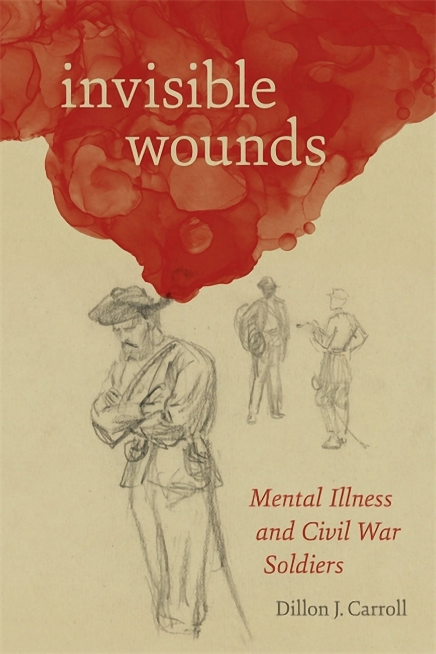 Conflicting Worlds: New Dimensions of th Invisible Wounds: Mental ...