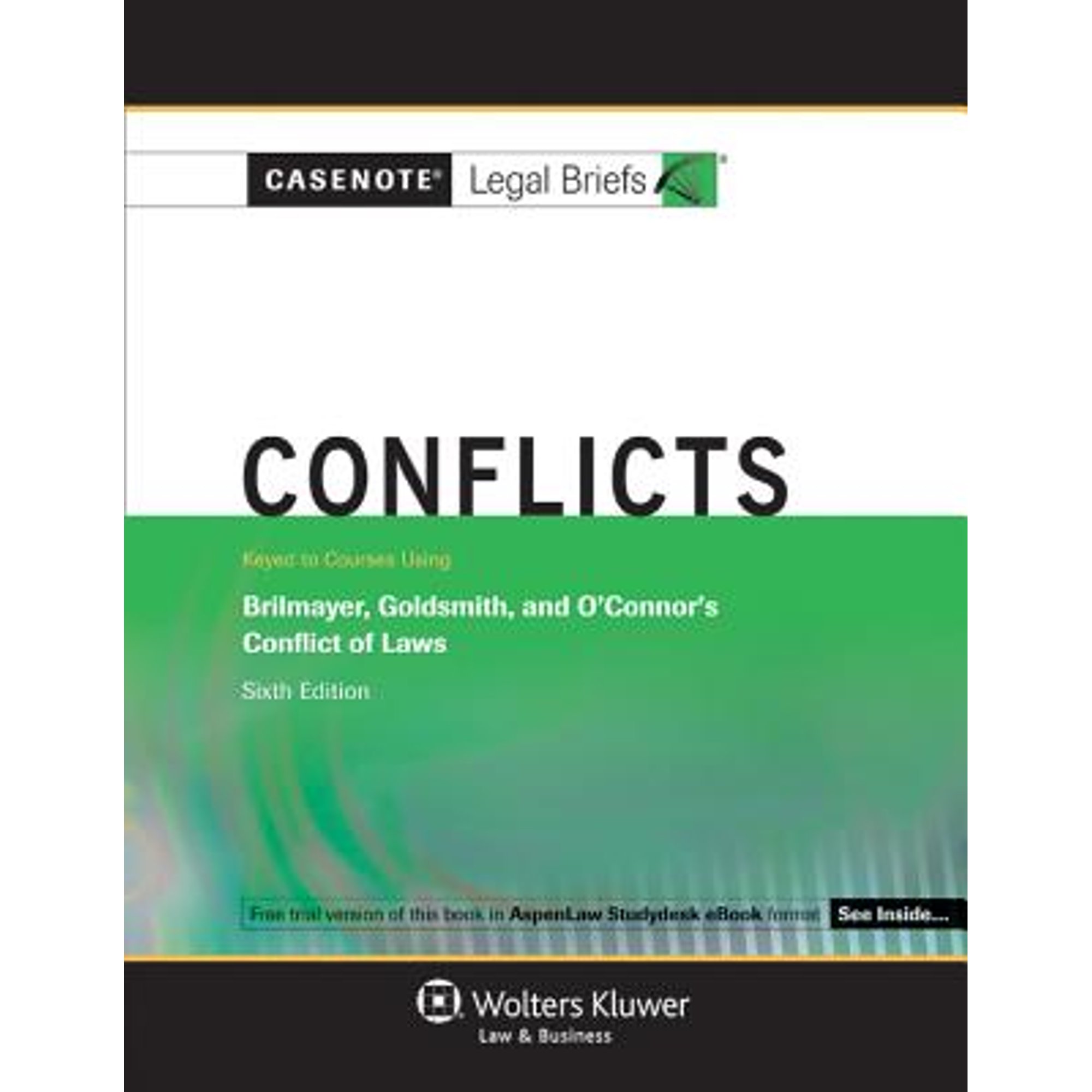 Pre-Owned Casenote Legal Briefs for Conflicts, Keyed to Brilmayer ...