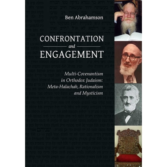 Confrontation & Engagement: Multi-Covenantism in Orthodox Judaism: Meta ...
