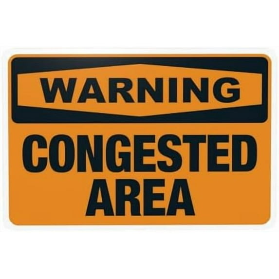 Congested Area Warning Sign, Security Metal Signs for Home Business ...