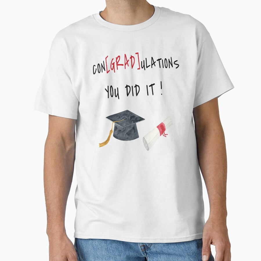 Congradulations Graduate You Did It Graduation And Congratulations ...