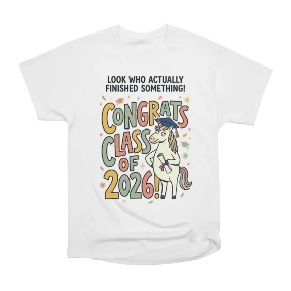 Congrats Class of 2026 Unicorn Graduation Look Who Finished Something T ...