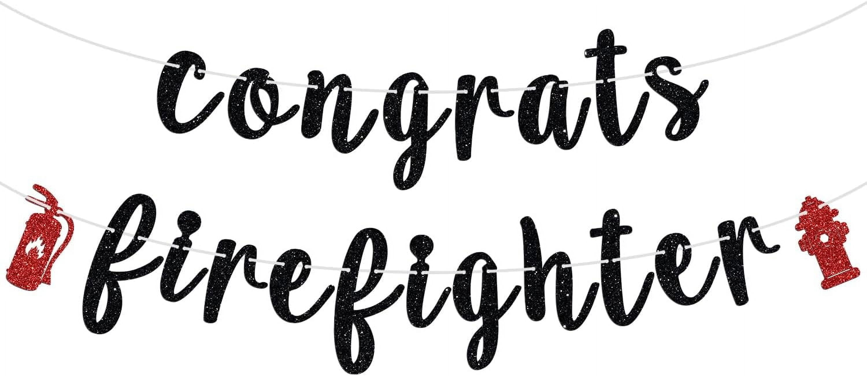 Congrats Firefighter Banner, Class of 2024/Congrats Grad, Fire ...