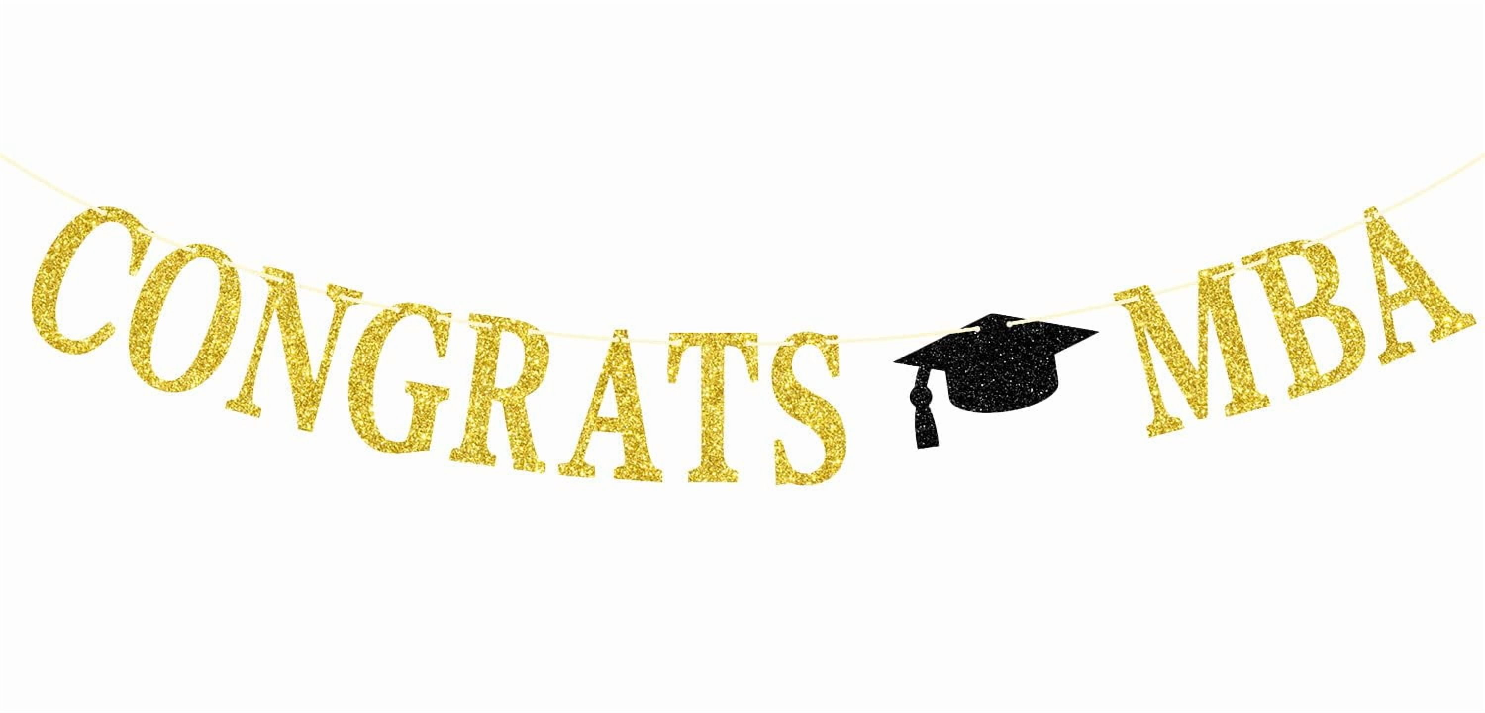 Congrats MBA Banner, Congrats Grad, Finally Done, One Degree Hotter ...