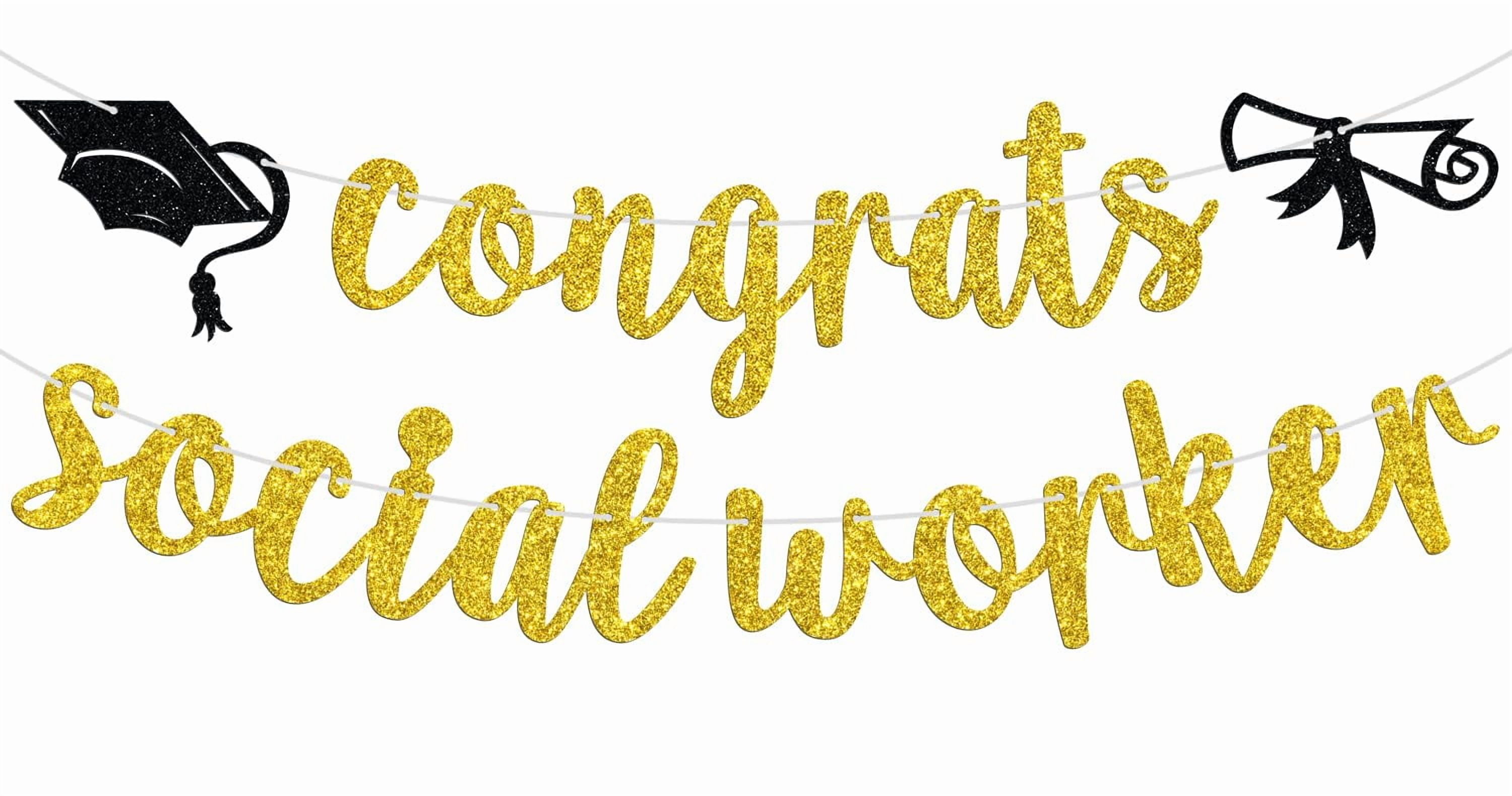 Congrats Social Worker Banner, Congrats Grad/We Appreciate You, 2025 ...