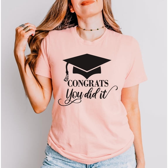 Congrats You Did It Shirt Graduation Cap Graphic Tee Class of 2026 ...