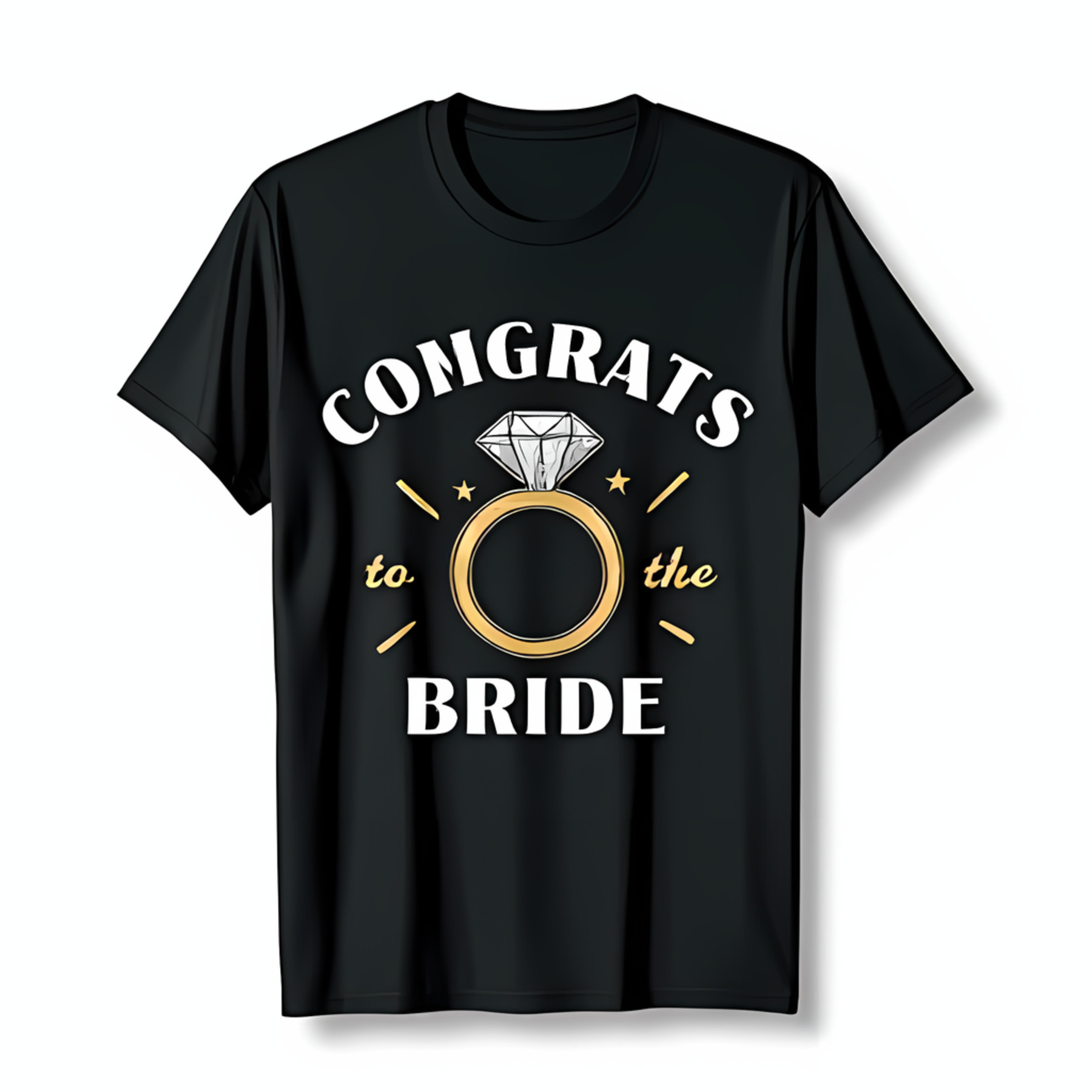 Congrats to the Bride Black T-Shirt with Sparkling Ring Graphic ...