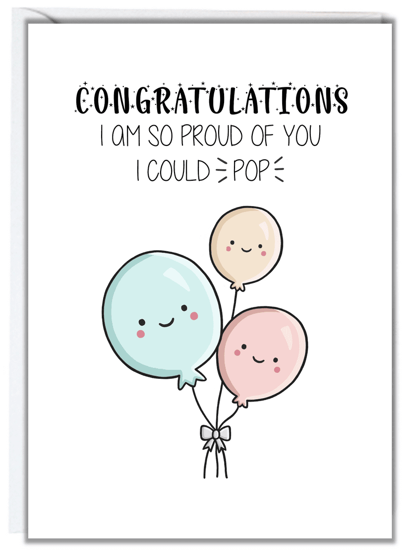 Congratulations Card with Cute Balloons – "So Proud of You, I Could Pop ...