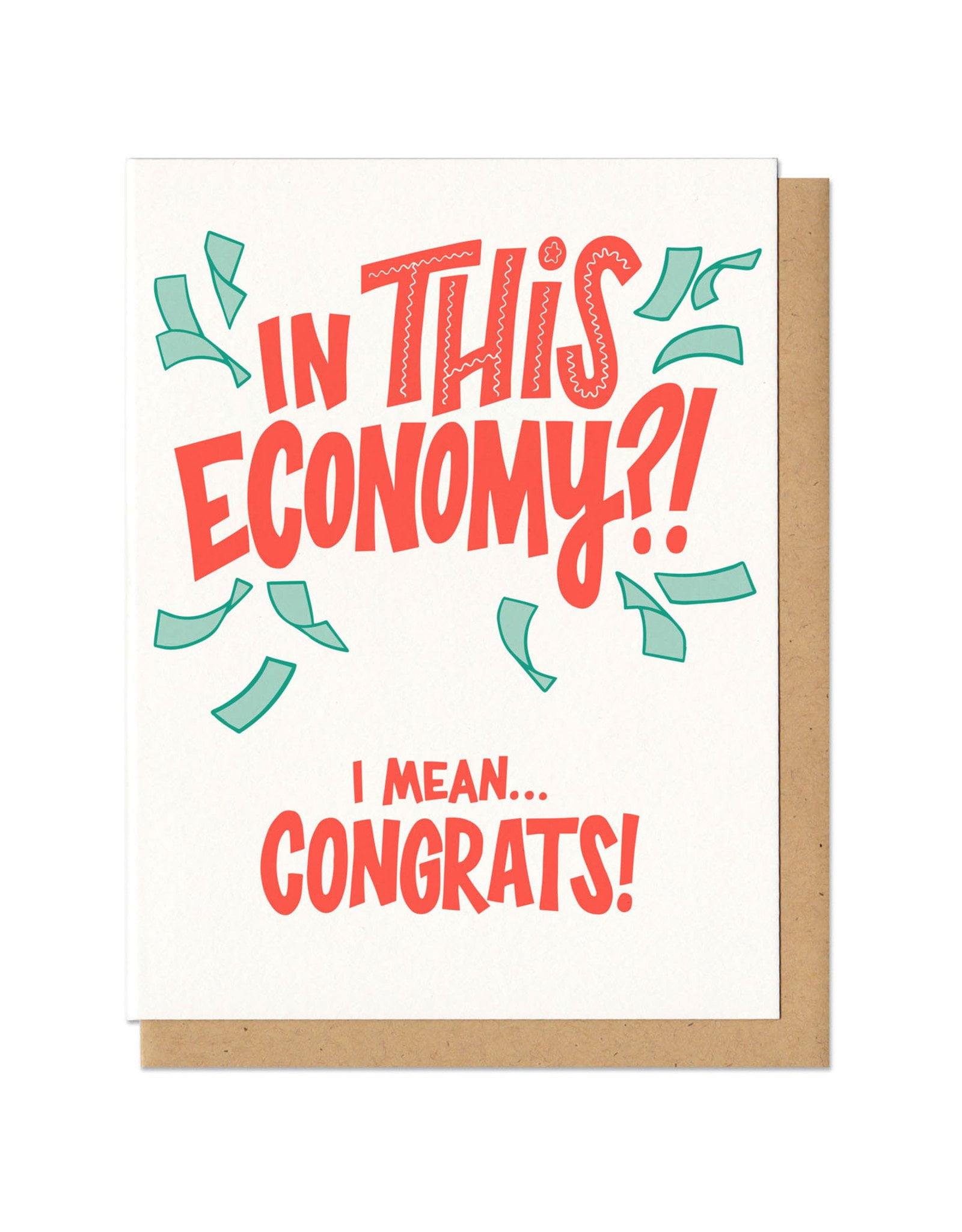 Congratulations Card for Economic Success – "In This Economy?!" – Funny ...