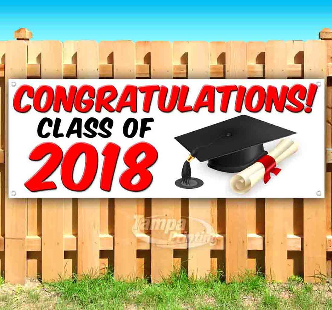 Congratulations Class Of 2018 13 oz Vinyl Banner With Metal Grommets ...