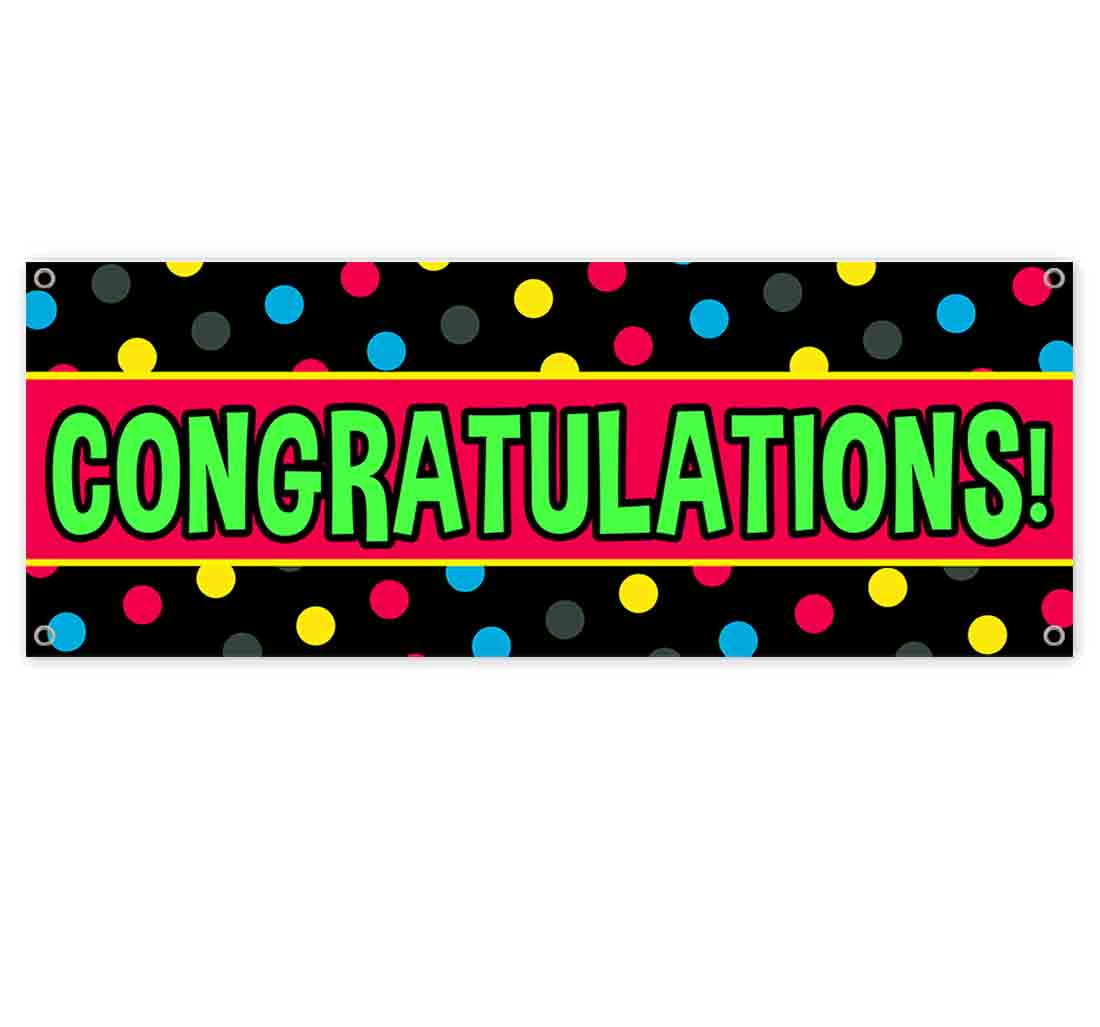 Congratulations Dots 13 oz Vinyl Banner With Metal Grommets - Walmart.com