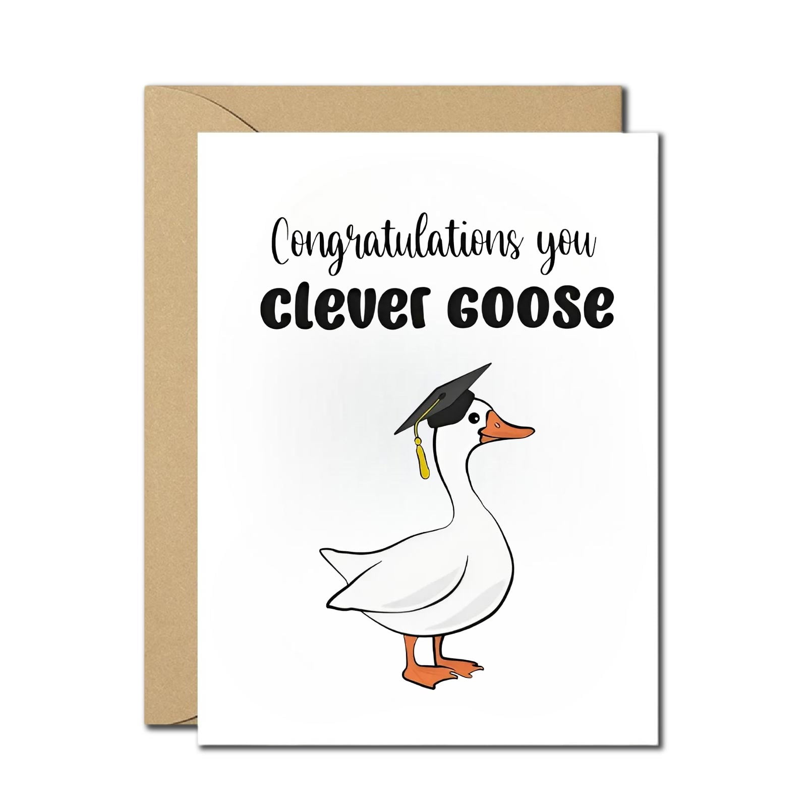 Congratulations You Clever Goose Graduation Card – Fun Card for ...