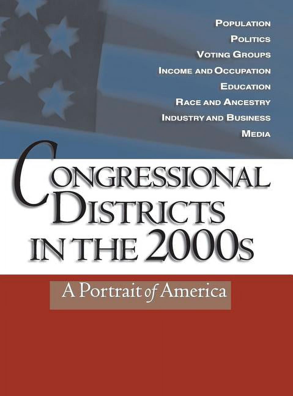 Congressional Districts in the 2000s: A Portrait of America, (Hardcover ...