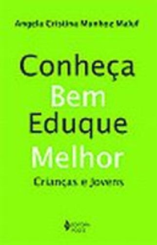 Conheca Bem Eduque Melhor - Criancas E Jovens - 1A - Walmart.com