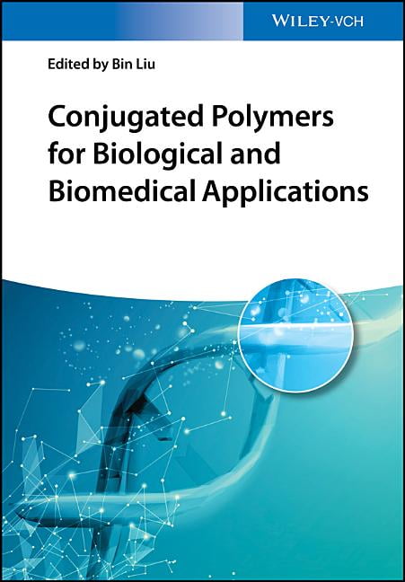 Conjugated Polymers for Biological and Biomedical Applications ...