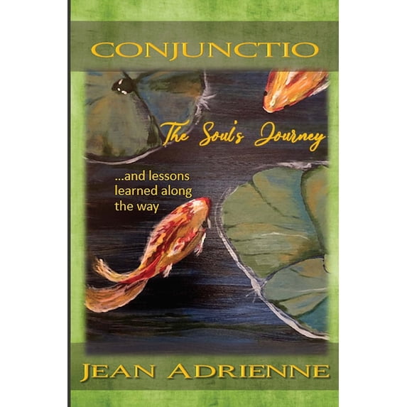 Conjunctio The Soul's Journey...and lessons learned along the way ...