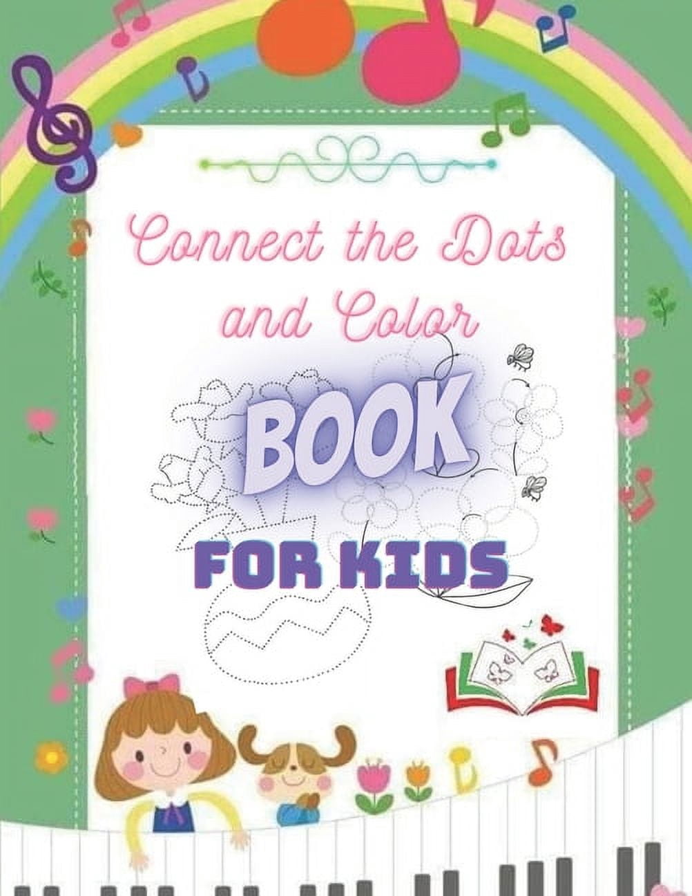 Connect the Dots and color book for kids: Dot To Dot Books For Kids for ...