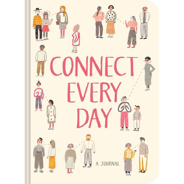 Connect Every Day : A Journal (Relationship Journal, Reflection Journal ...