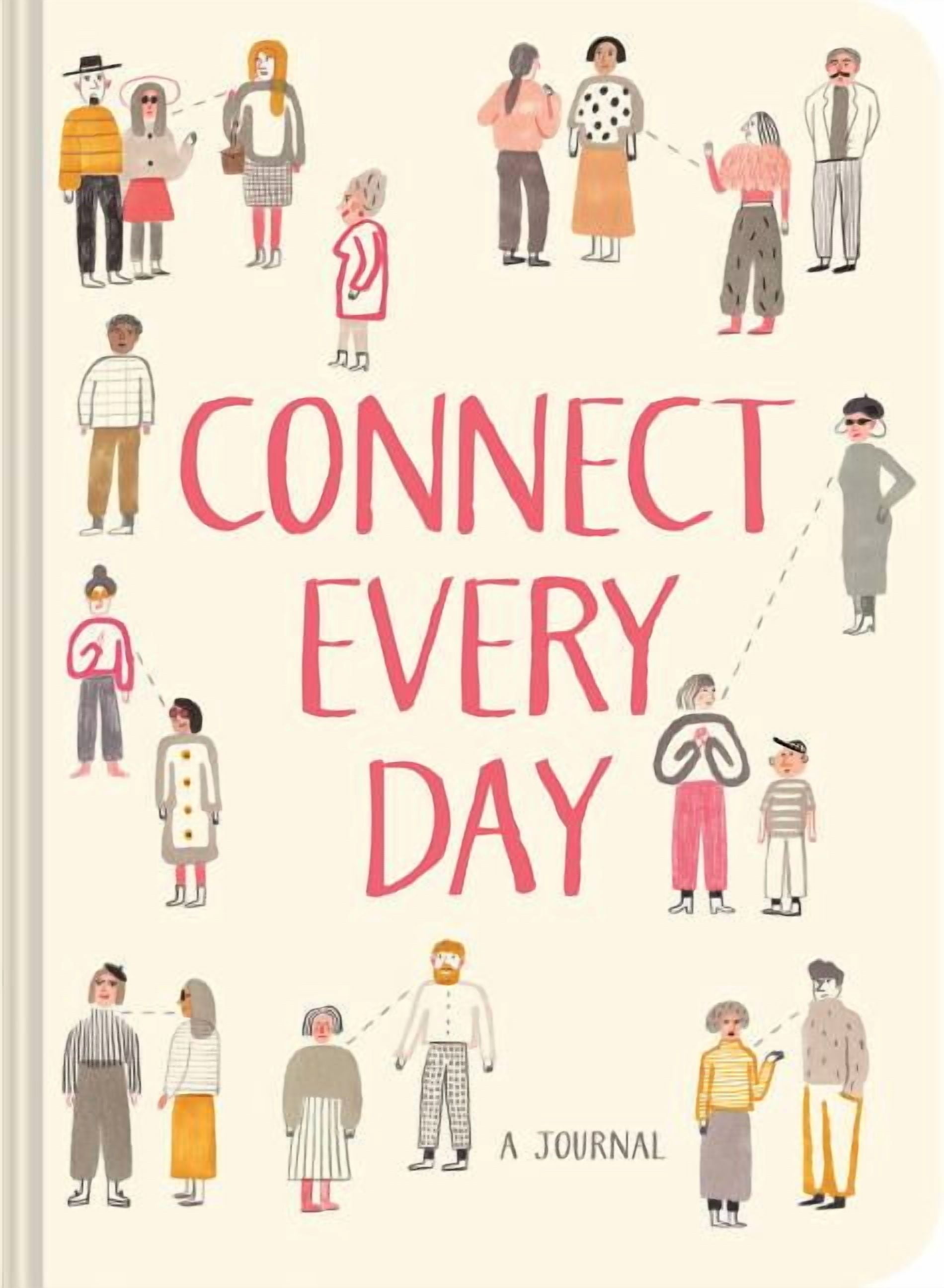 Connect Every Day : A Journal (Relationship Journal, Reflection Journal ...