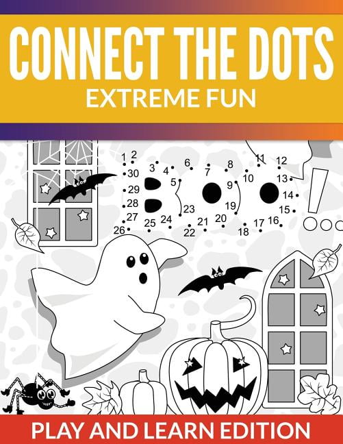 Connect The Dots Extreme Fun: Play and Learn Edition (Paperback ...