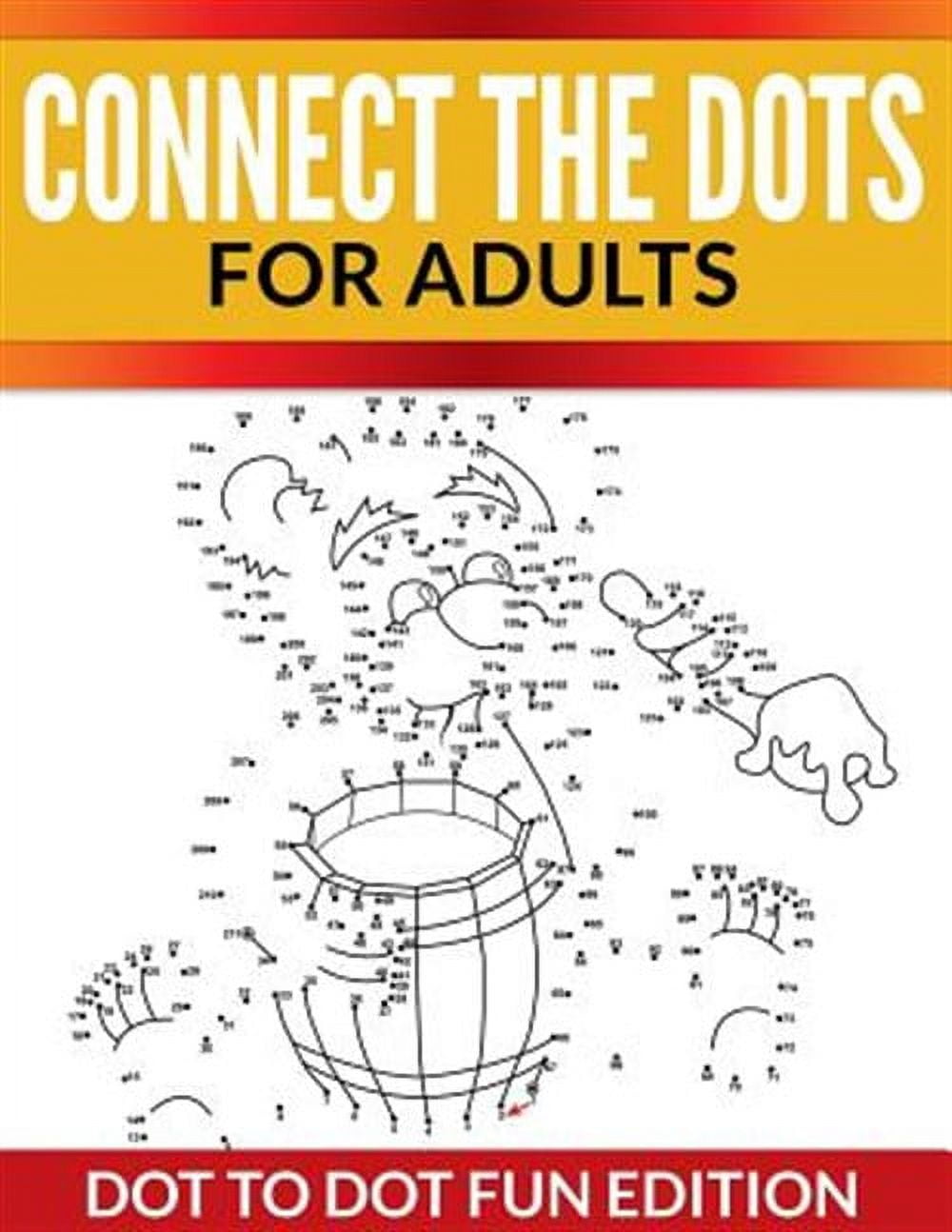 Connect The Dots For Adults: Dot To Dot Fun Edition (Paperback ...