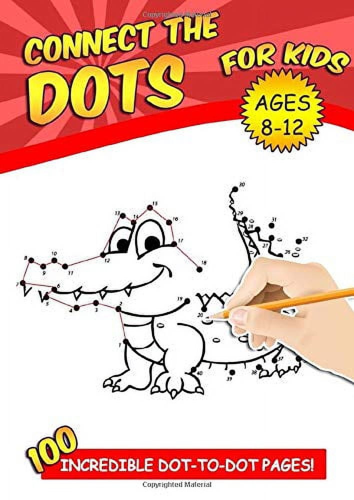Pre-Owned Connect The Dots For Kids Ages 8-12: 100 Challenging and Fun ...